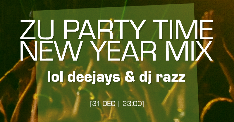 ZUper muzică de Revelion la ZU PARTY TIME - NEW YEAR MIX | Radio ZU