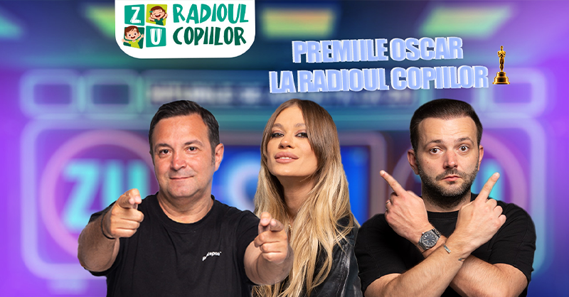 Radioul Copiilor | Gala Premiilor Oscar pentru mami și tati | Radio ZU