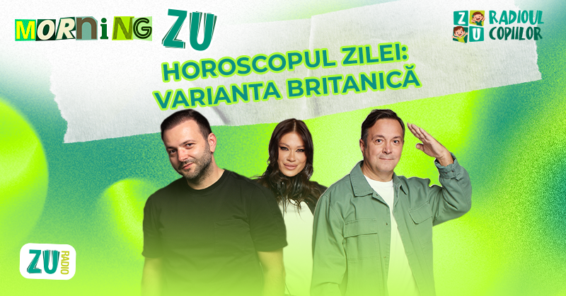 Horoscopul din UK. Traducerea și adaptarea: Emma | Radio ZU