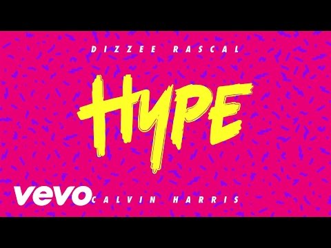 Calvin Harris & Dizzee Rascal - Hype | PIESĂ NOUĂ | Radio ZU
