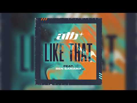 ATB ft. Ben Samama - Like That | piesă nouă | Radio ZU