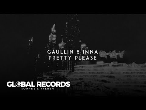 Gaullin x INNA - Pretty Please | piesă nouă | Radio ZU