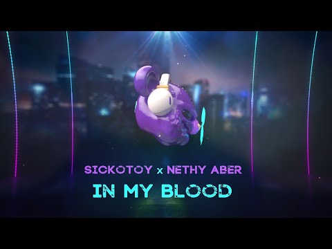 SICKOTOY x Nethy Aber - In My Blood | videoclip | Radio ZU