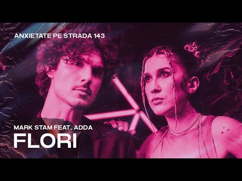 Mark Stam x ADDA - Flori | videoclip | Radio ZU