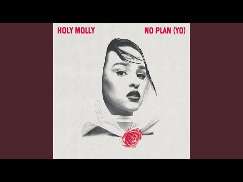 Holy Molly - No Plan (Yo) | piesă nouă | Radio ZU
