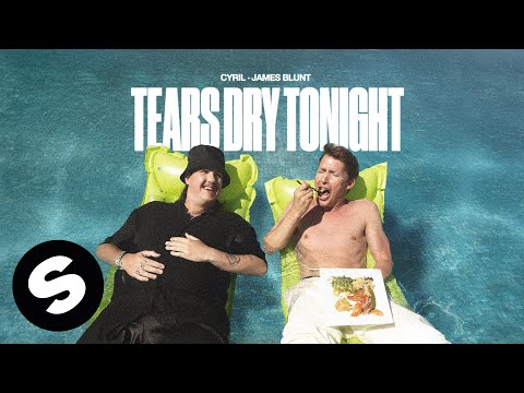 CYRIL, James Blunt - Tears Dry Tonight | piesă nouă | Radio ZU